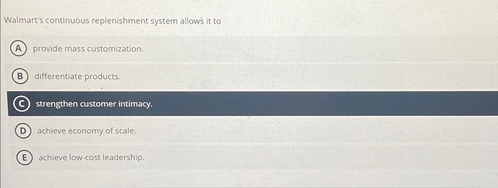 Solved Walmart's continuous replenishment system allow's it | Chegg.com