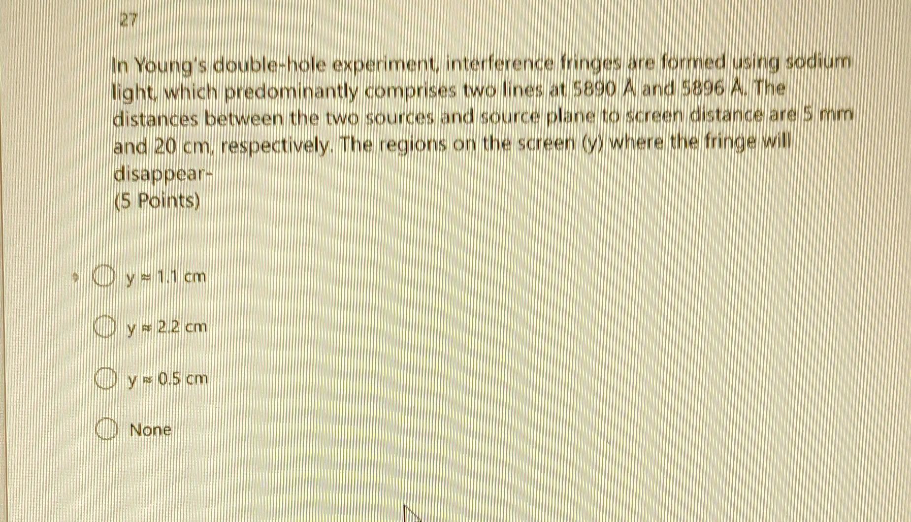 Solved 27 In Young's double-hole experiment interference | Chegg.com