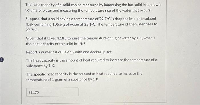 Solved The heat capacity of a solid can be measured by | Chegg.com