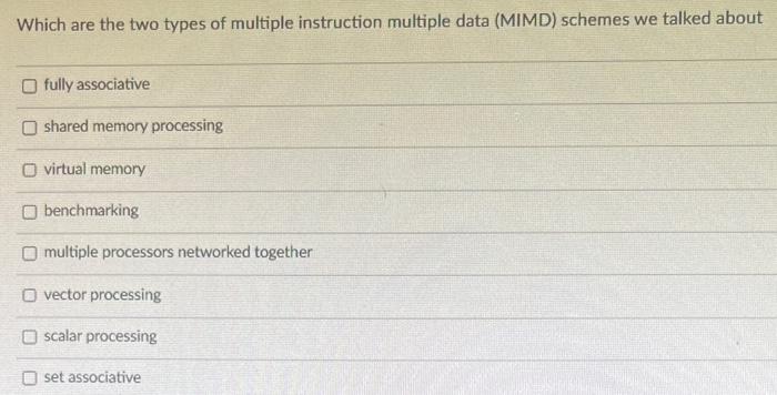 Solved Which are the two types of multiple instruction | Chegg.com