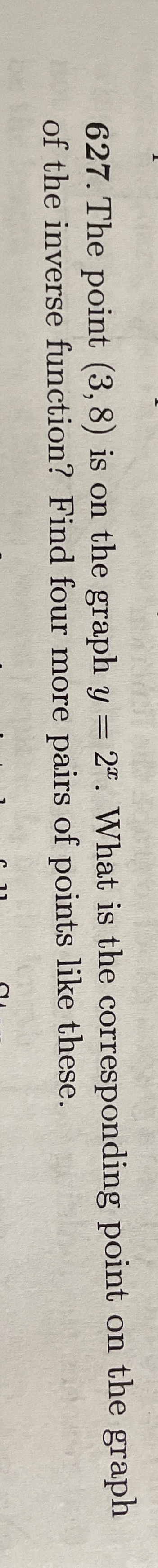 Solved The point (3,8) ﻿is on the graph y=2x. ﻿What is the | Chegg.com