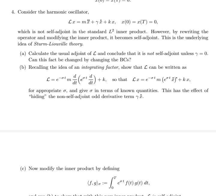 Solved 4. Consider the harmonic oscillator, | Chegg.com
