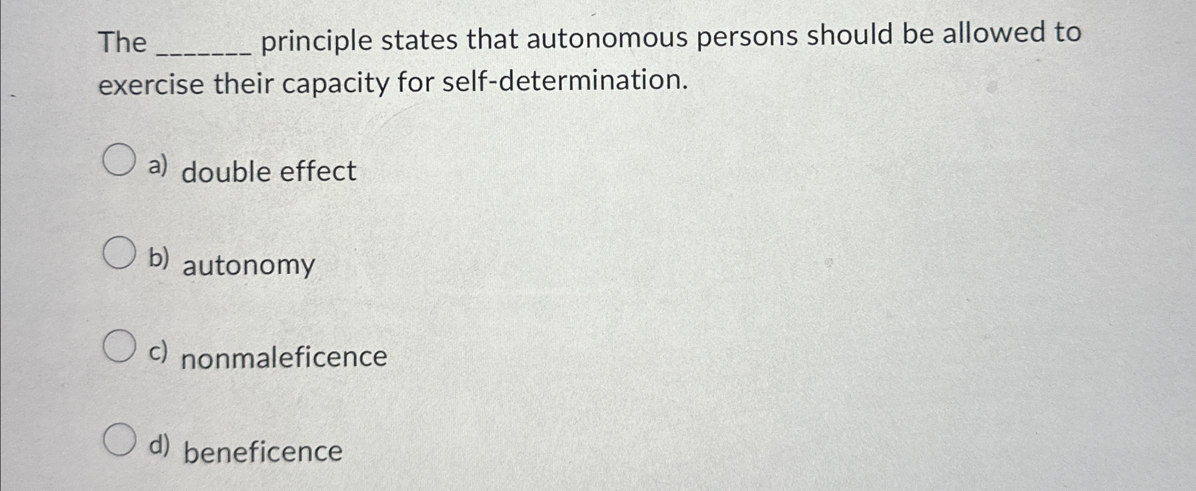 The q, ﻿principle states that autonomous persons | Chegg.com