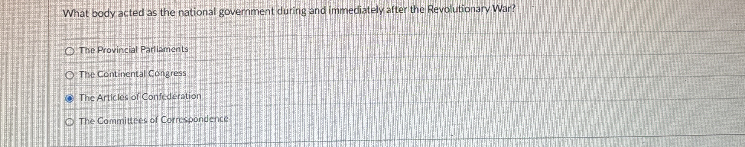 Solved What body acted as the national government during and | Chegg.com