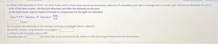 Solved (a) What is the intensiry in W/m2 of a laser beam | Chegg.com