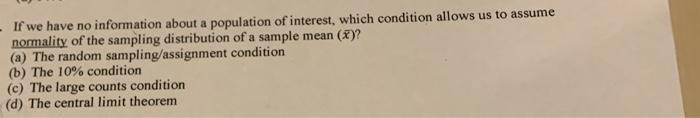 Solved If we have no information about a population of | Chegg.com