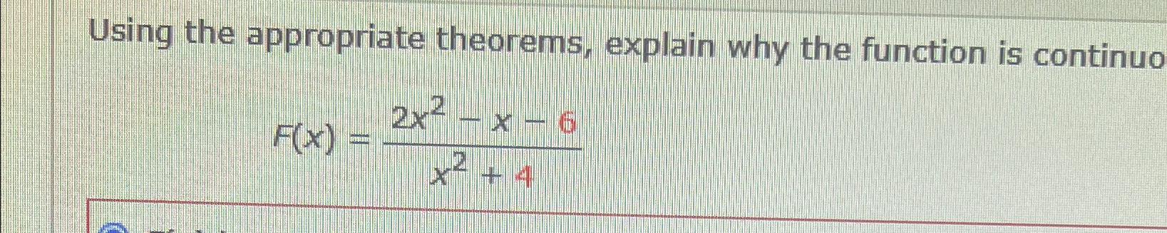 Solved Using the appropriate theorems, explain why the | Chegg.com