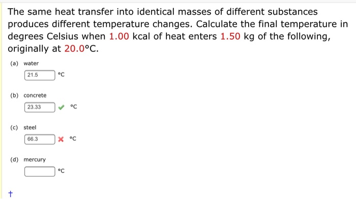 Solved The same heat transfer into identical masses of | Chegg.com