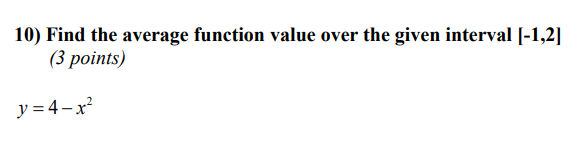 Solved Find the average function value over the given | Chegg.com