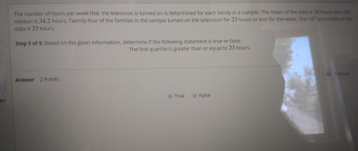 Solved The number of hours per week that the television is | Chegg.com
