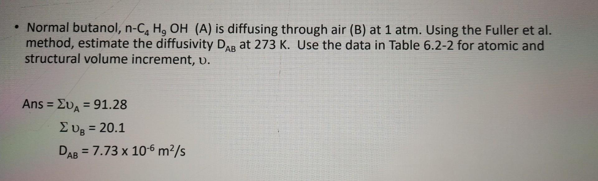 Solved Normal butanol, n−C4H9OH (A) is diffusing through air | Chegg.com