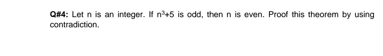 Solved Q#4: Let n is an integer. If n3+5 is odd, then n is | Chegg.com