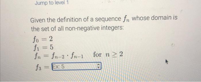 Solved Given the definition of a sequence fn whose domain is | Chegg.com