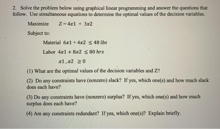 Solved 2. Solve the problem below using graphical linear | Chegg.com