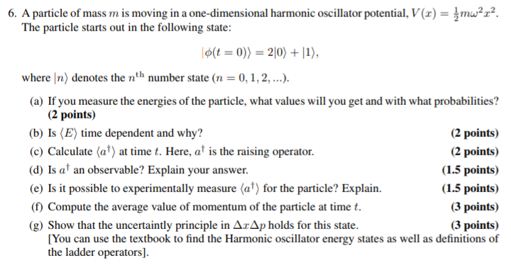 Solved 6. A particle of mass m is moving in a | Chegg.com