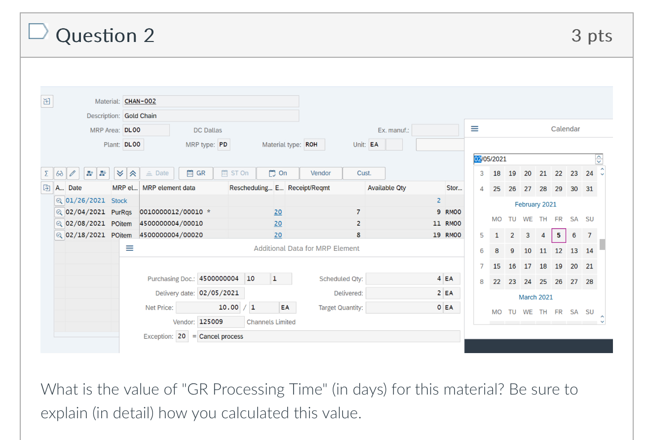 Question 2What is the value of "GR Processing Time" | Chegg.com