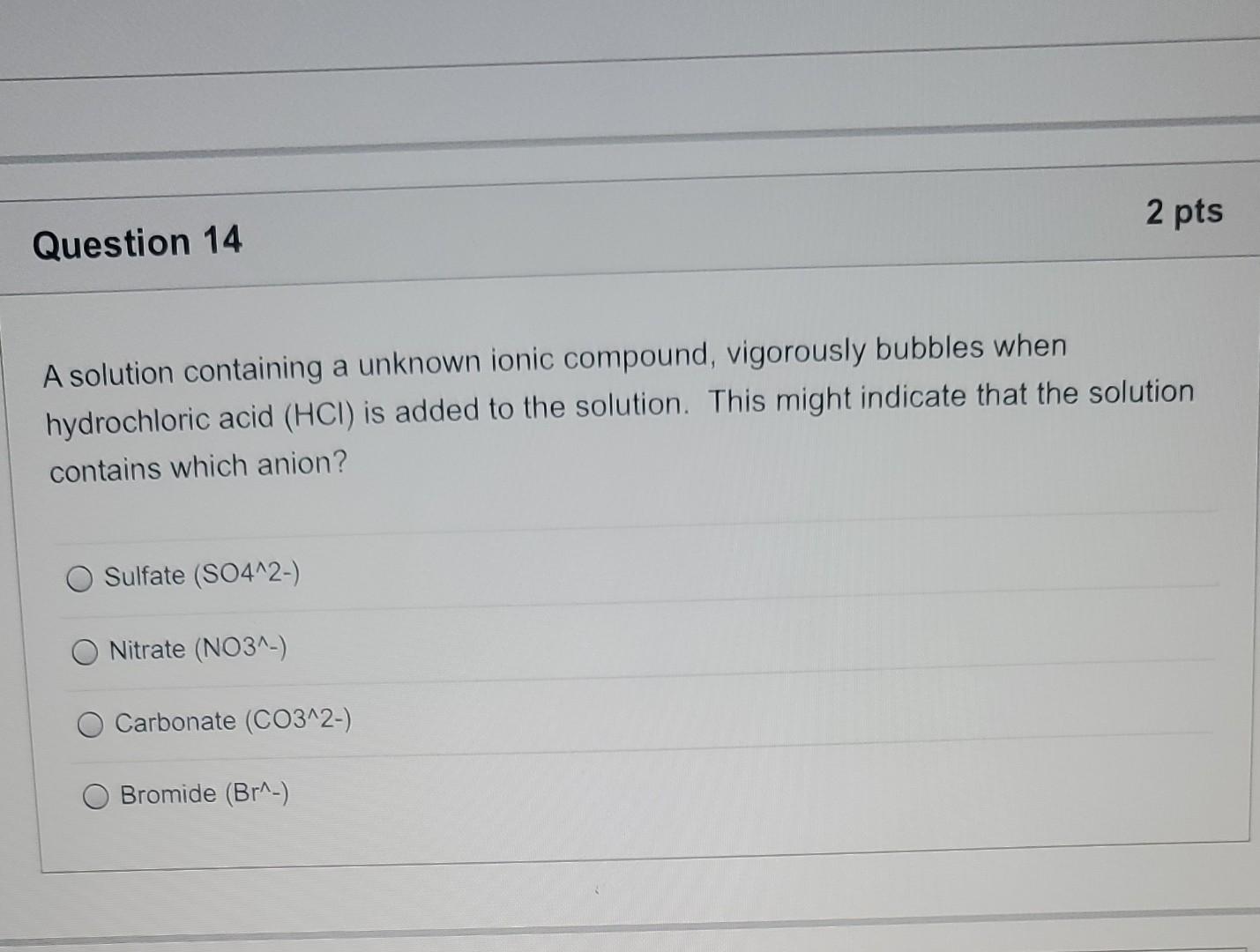 Solved A solution containing a unknown ionic compound, | Chegg.com