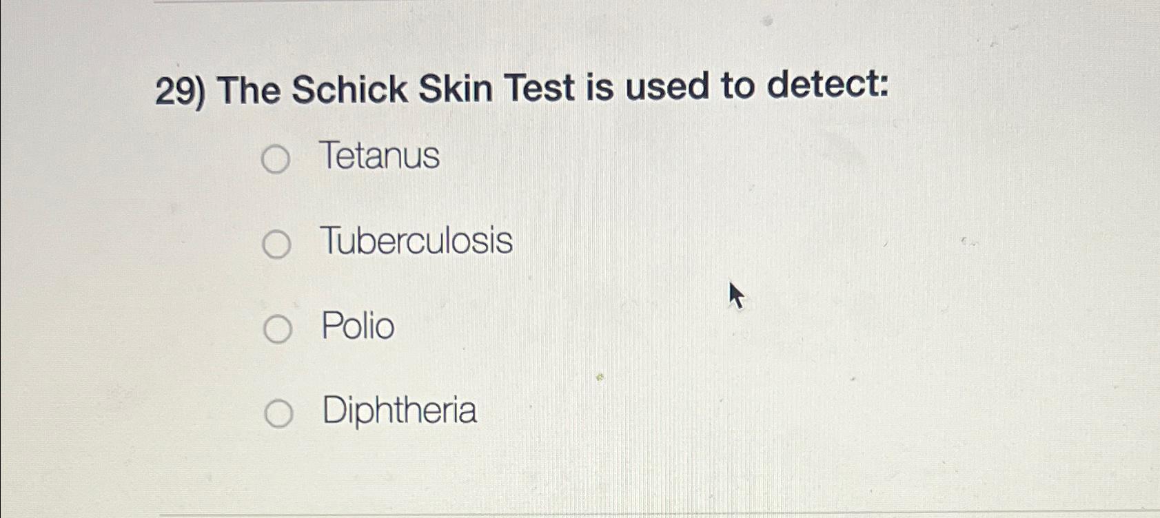 Solved The Schick Skin Test is used to | Chegg.com