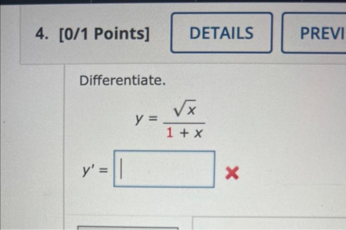 Solved Differentiate. y=1+xx y′= | Chegg.com