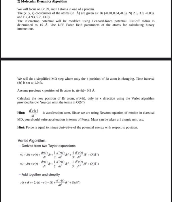 2) Molecular Dynamics Algorithm We will focus on Br, | Chegg.com
