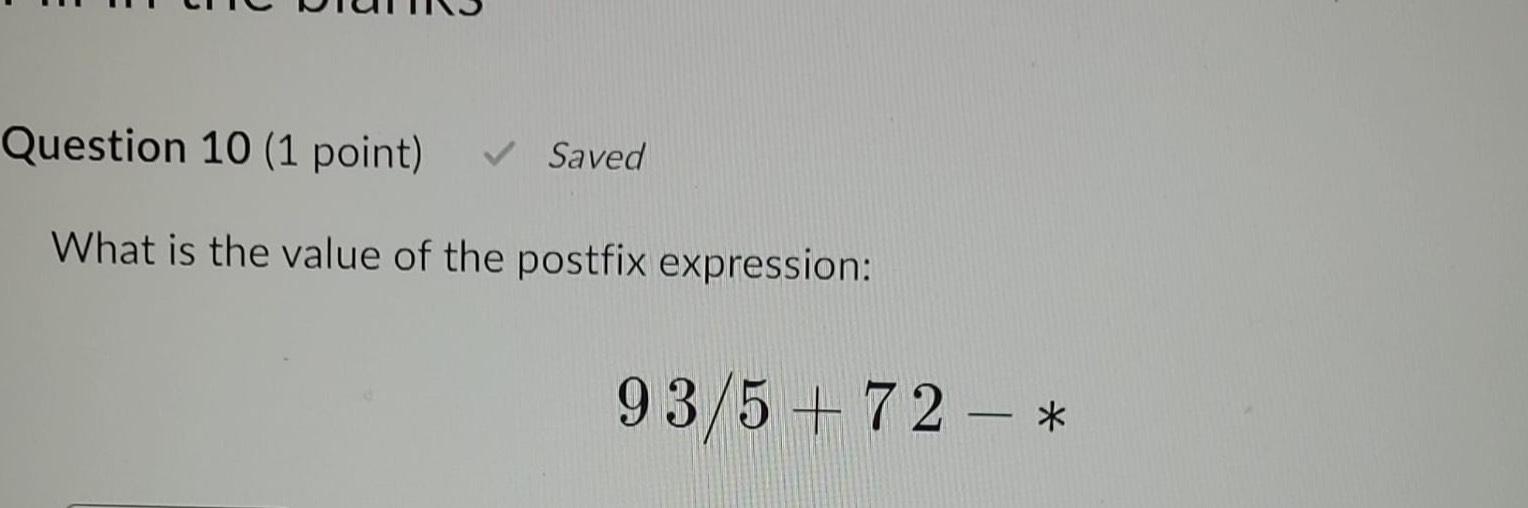Solved Question 10 (1 ﻿point) ﻿SavedWhat is the value of | Chegg.com