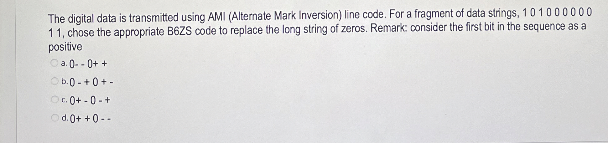 Solved The digital data is transmitted using AMI (Alternate | Chegg.com