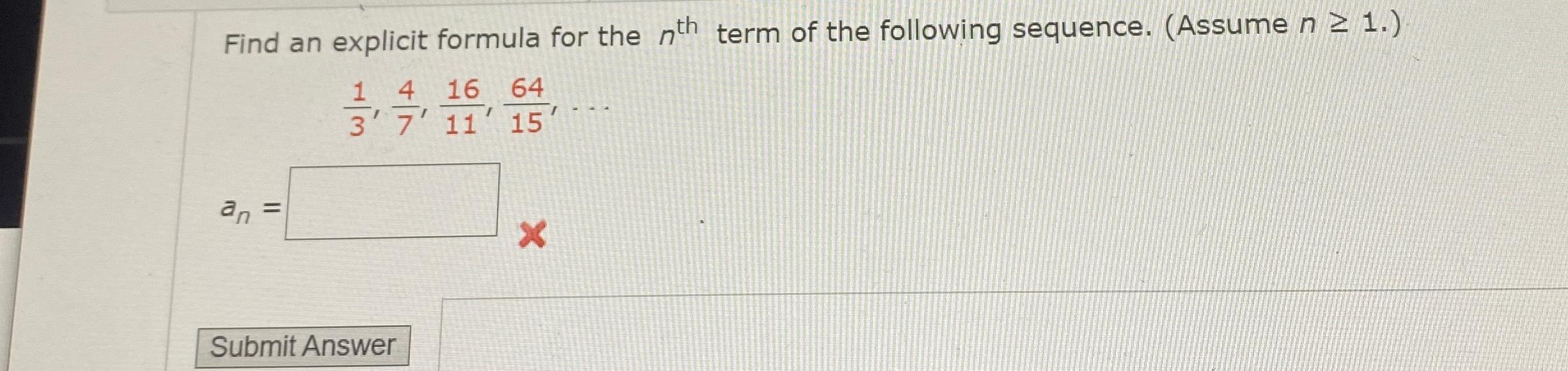 Solved Find an explicit formula for the nth ﻿term of the | Chegg.com