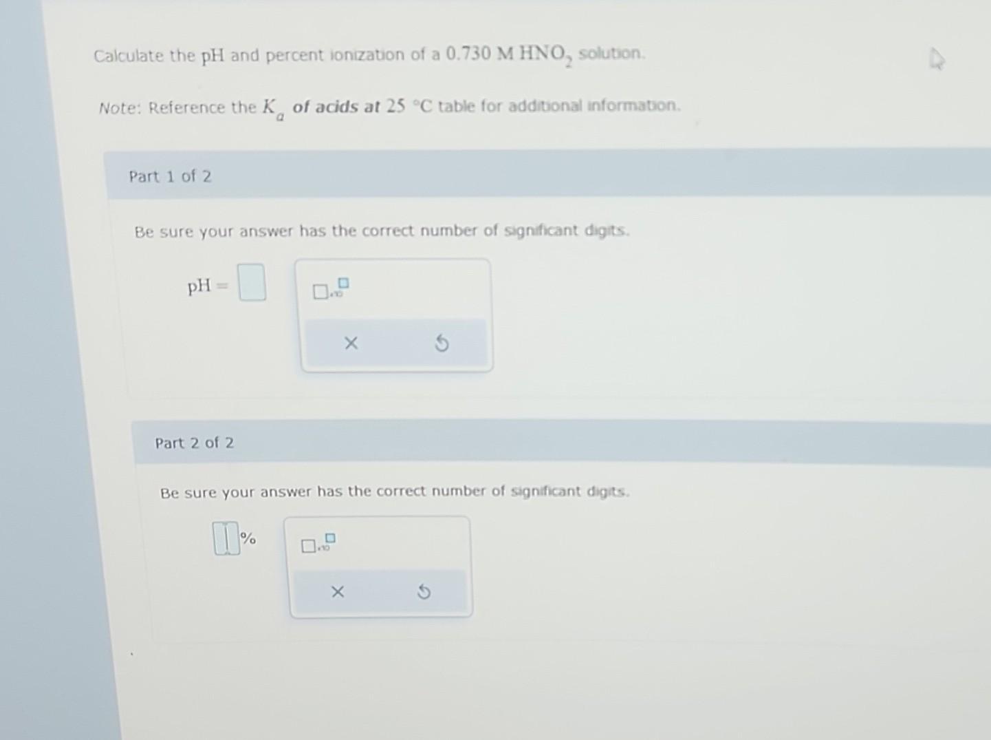 Solved Calculate the pH and percent ionization of a | Chegg.com