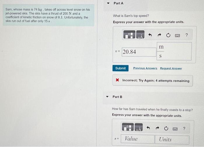 Solved Sam, whose mass is 74 kg, takes off across level snow | Chegg.com