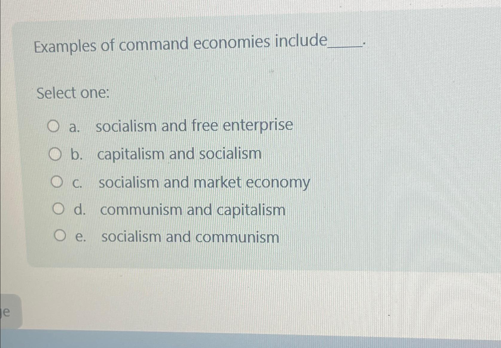 Solved Examples of command economies includeSelect one:a. | Chegg.com