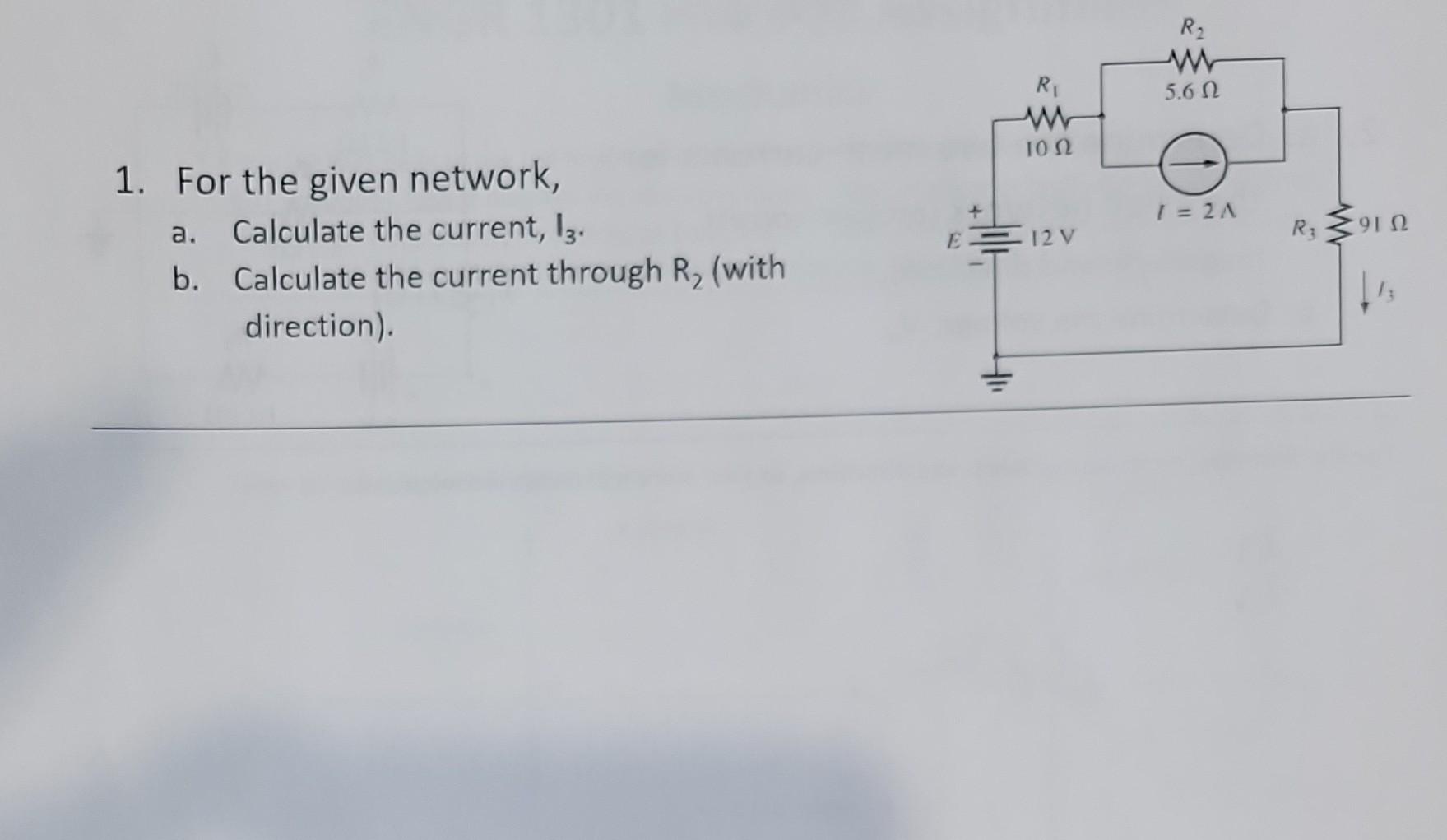 Solved 1. For the given network, a. Calculate the current, | Chegg.com Solved 1. For the given network, a. Calculate the current, | Chegg.com