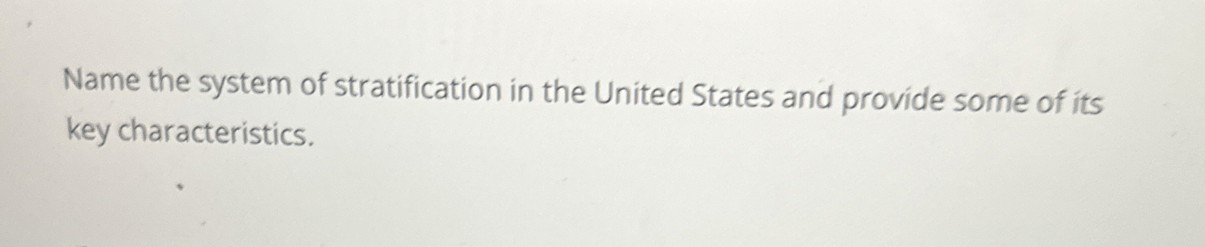 Solved Name the system of stratification in the United | Chegg.com