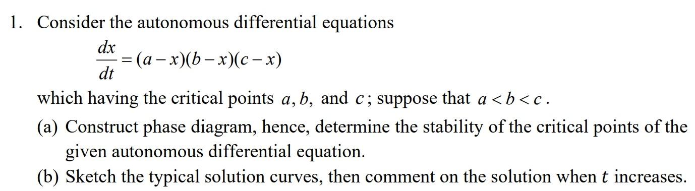 Solved 1. Consider the autonomous differential equations | Chegg.com