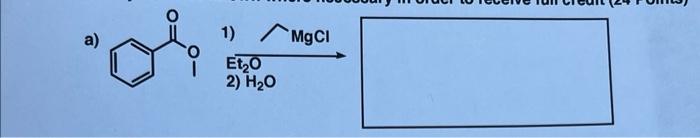 Solved a) 1) MgCl Et2O 2) H2O | Chegg.com