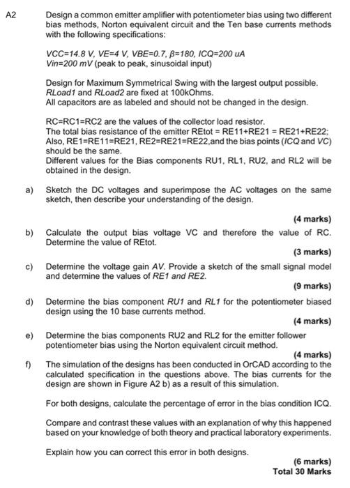 Solved A2 Design a common emitter amplifier with | Chegg.com