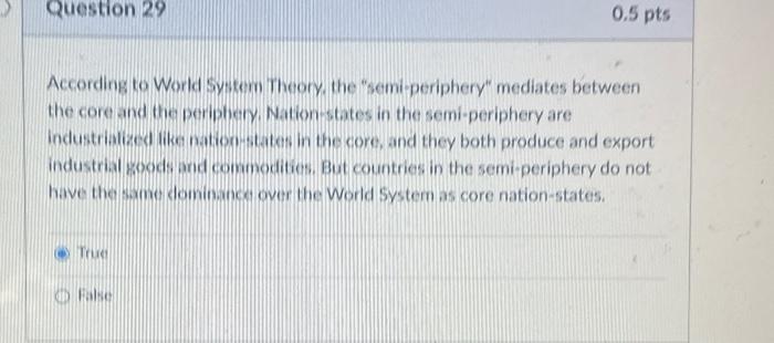 According to World system Theory, the | Chegg.com