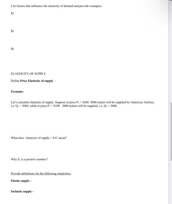 Solved List factors that influence the elasticity of demand | Chegg.com