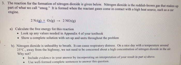 Solved 3. The reaction for the formation of nitrogen dioxide | Chegg.com