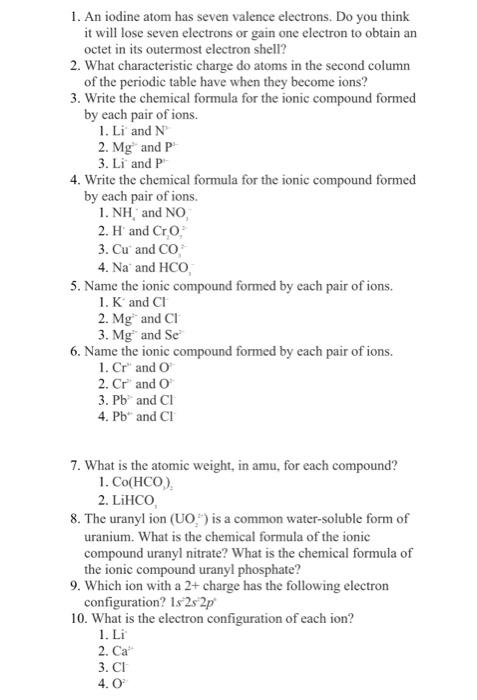 Solved 1. An iodine atom has seven valence electrons. Do you | Chegg.com