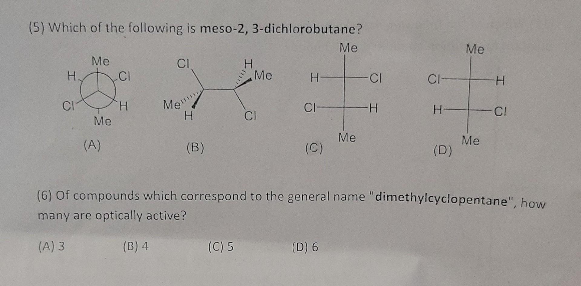 (5) Which of the following is meso-2, | Chegg.com
