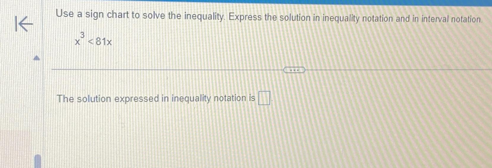 Solved Use a sign chart to solve the inequality. Express the | Chegg.com