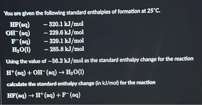 Solved You are given the following standard enthalpies of | Chegg.com