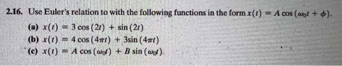 Solved 16. Use Euler's relation to with the following | Chegg.com