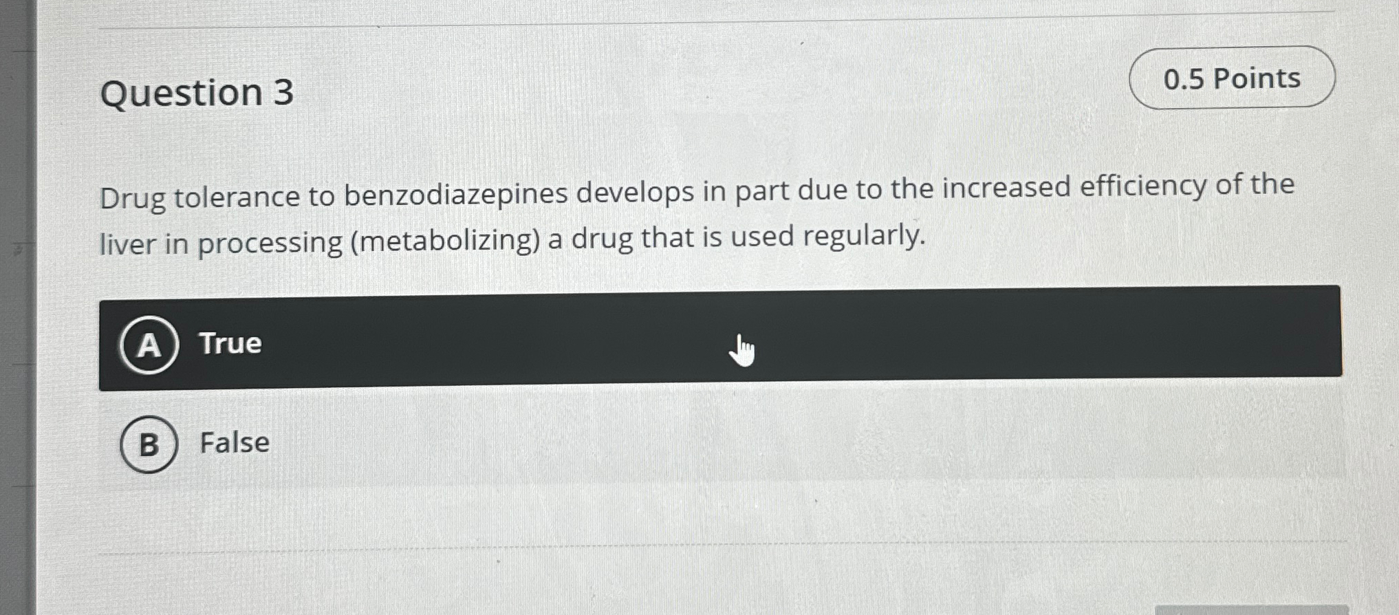 Solved Question 3Drug tolerance to benzodiazepines develops | Chegg.com