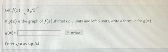 Solved Let f(x)=3x= If g(x) is the graph of f(x) shifted up | Chegg.com