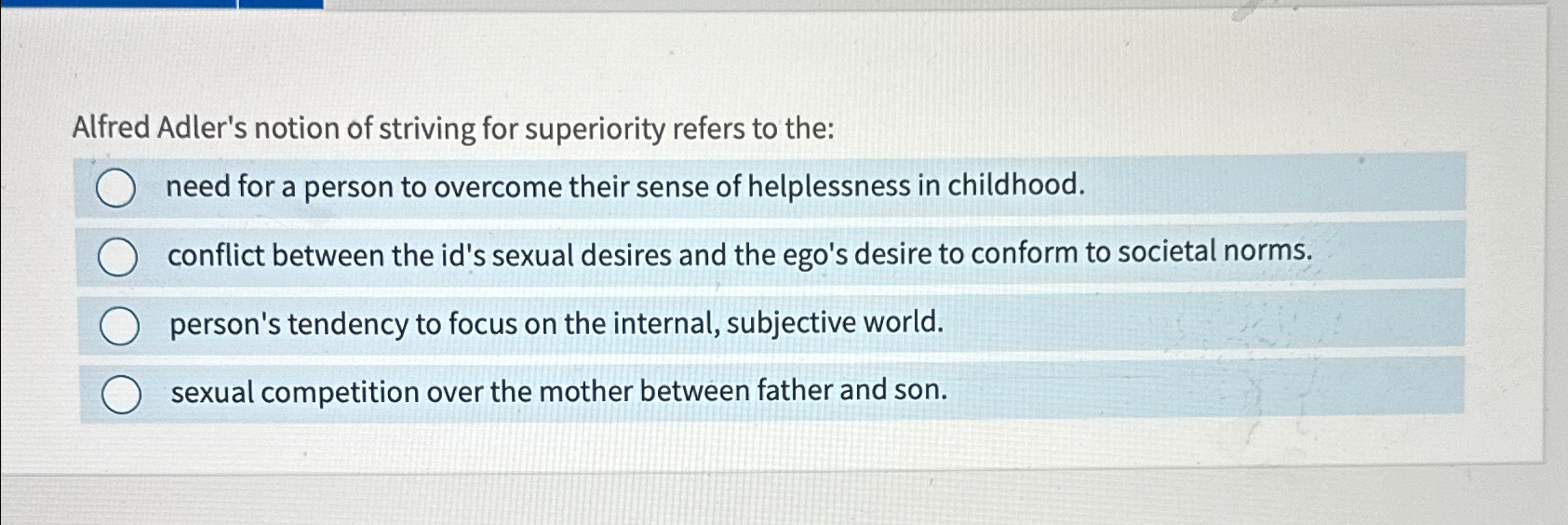 Solved Alfred Adler's notion of striving for superiority | Chegg.com