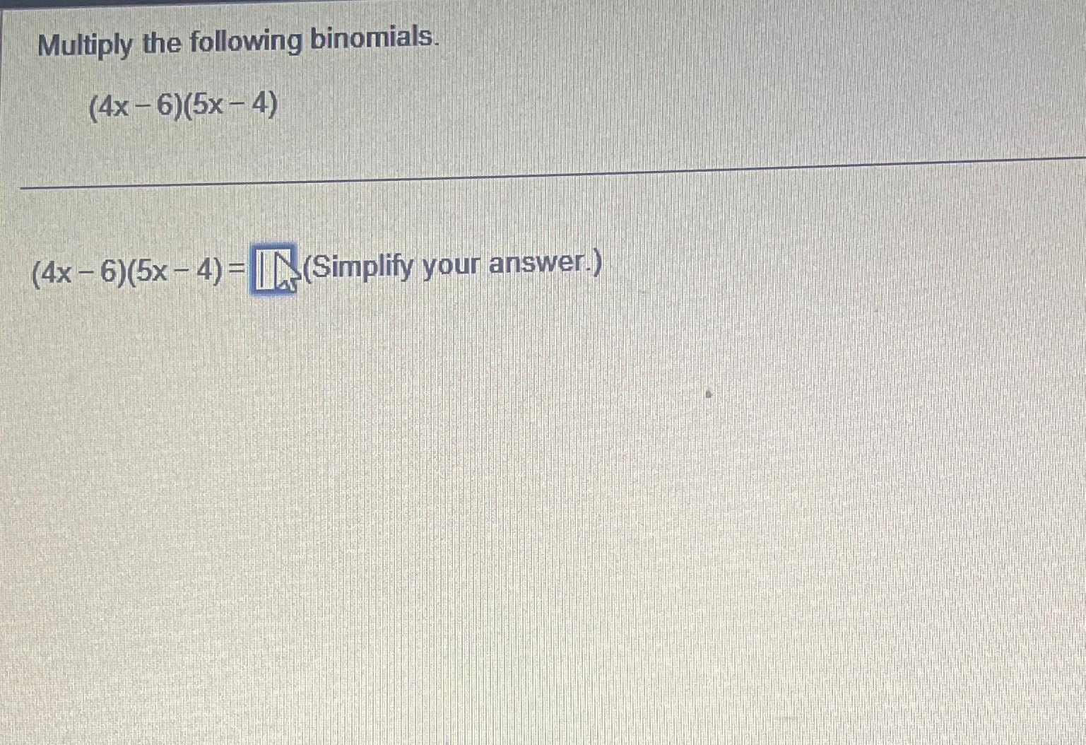 Solved Multiply the following | Chegg.com