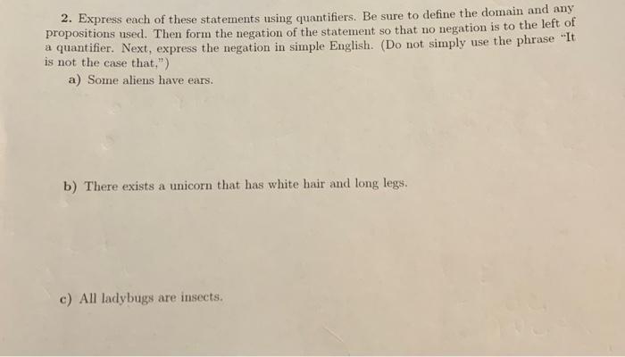 Solved Express Each Of These Statements Using Quantifiers