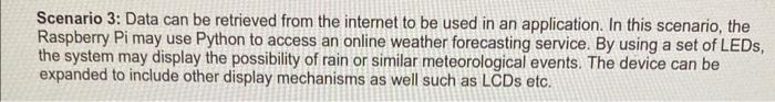 Solved Scenario 3 : Data can be retrieved from the internet | Chegg.com