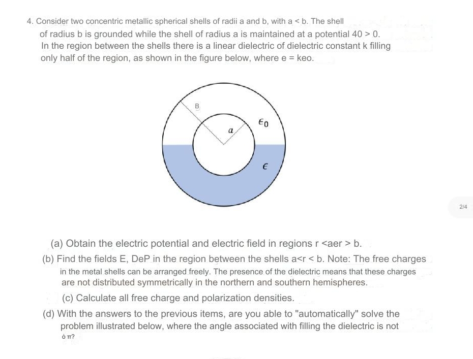 Solved Consider Two Concentric Metallic Spherical Shells Of